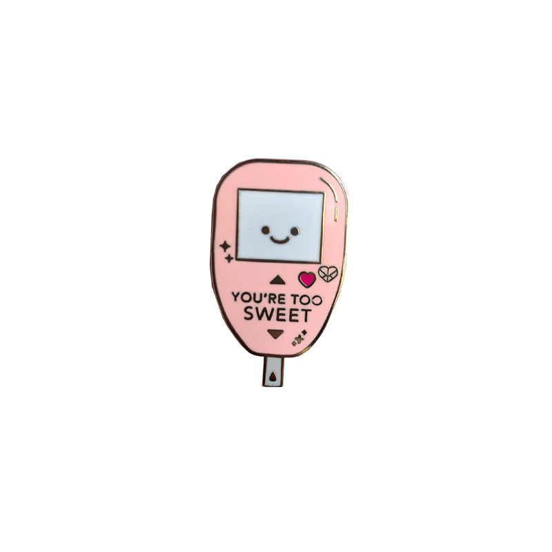 Glucometer - You're Too Sweet Enamel Pin – Jessica Ku Design